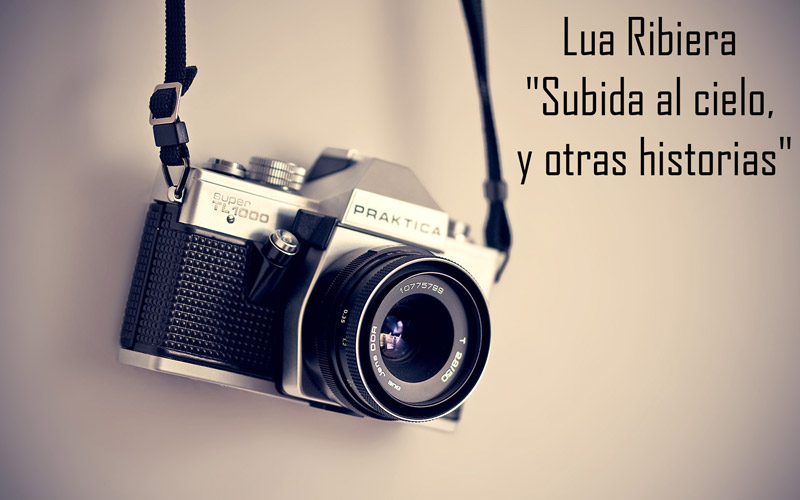 Lua Ribeira «Subida al cielo, y otras historias» Diálogos fotográficos ...