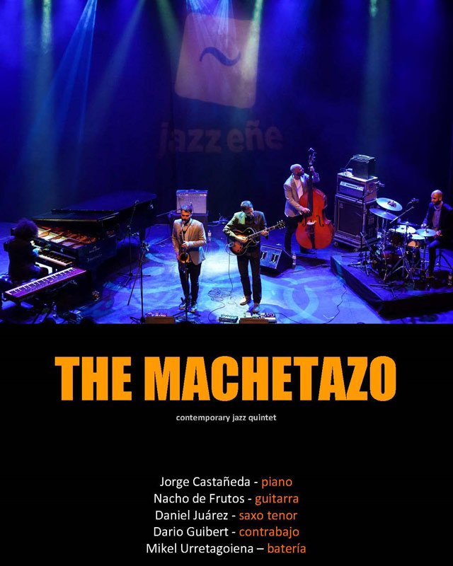 The Machetazo. Contemporary jazz quintet. El Albéitar - León Cultural