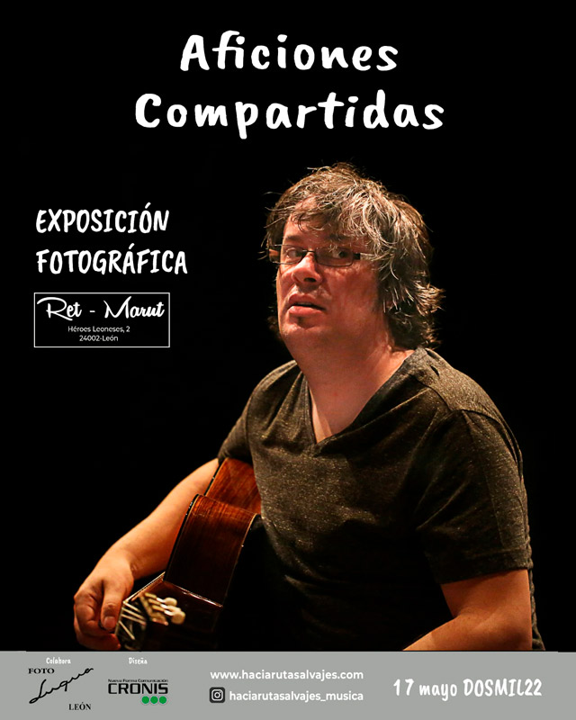 Aficiones compartidas. Exposición fotográfica Haciarutasalvajes. Ret ...