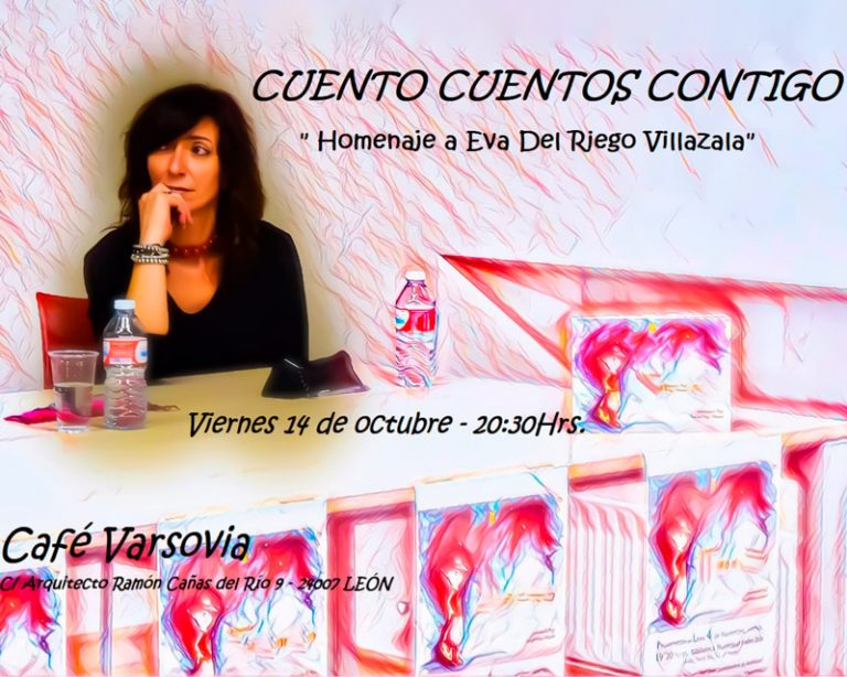 Cuento cuentos contigo. Homenaje a Eva del Riego Villazala. Café ...