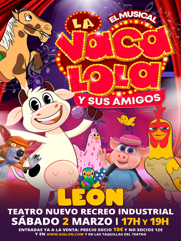 La vaca Lola y sus amigos. El musical. Teatro Nuevo Recreo Industrial - León Cultural