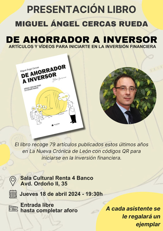 De ahorrador a inversor. Miguel Ángel Cercas Rueda. Sala cultural Renta ...